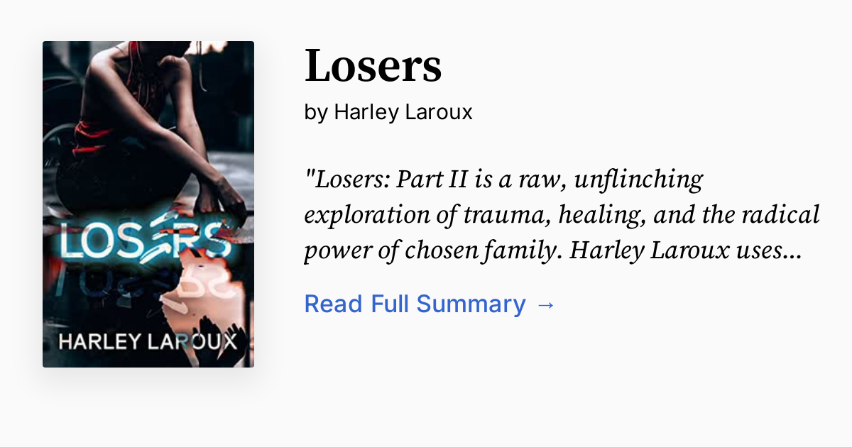 Losers by Harley Laroux | Summary, Analysis, FAQ