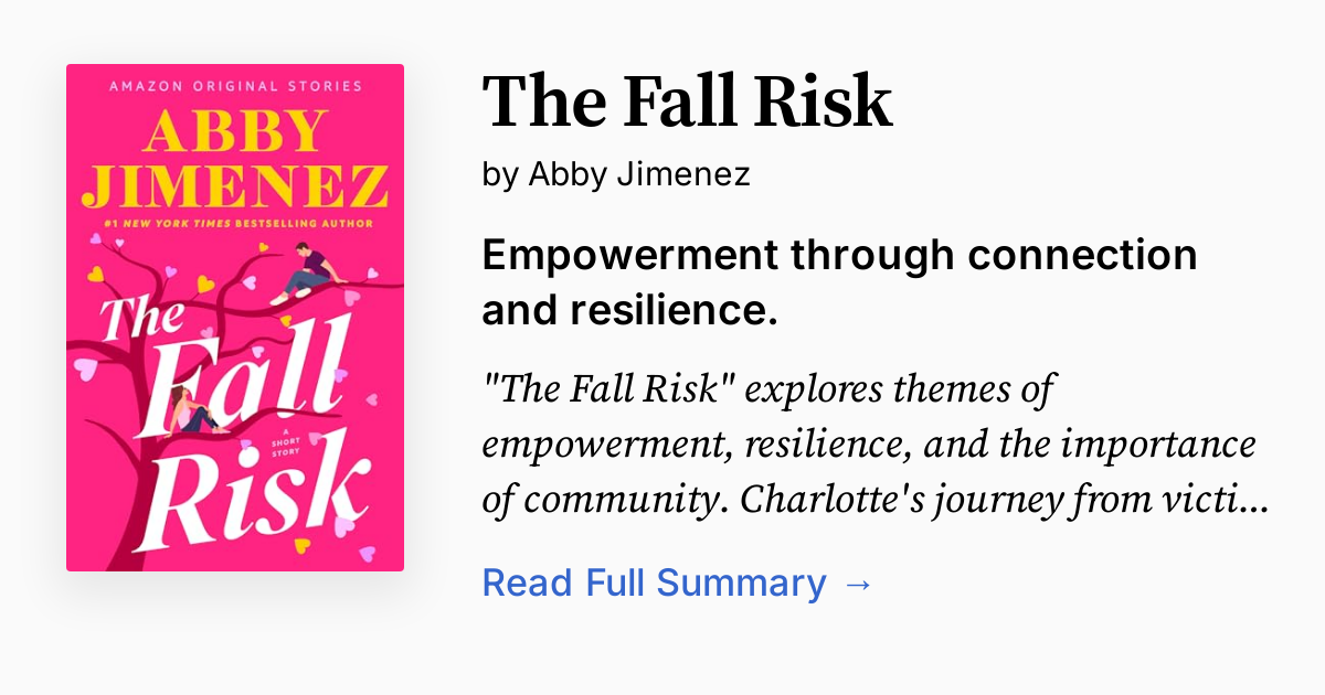 The Fall Risk by Abby Jimenez | Summary, Analysis