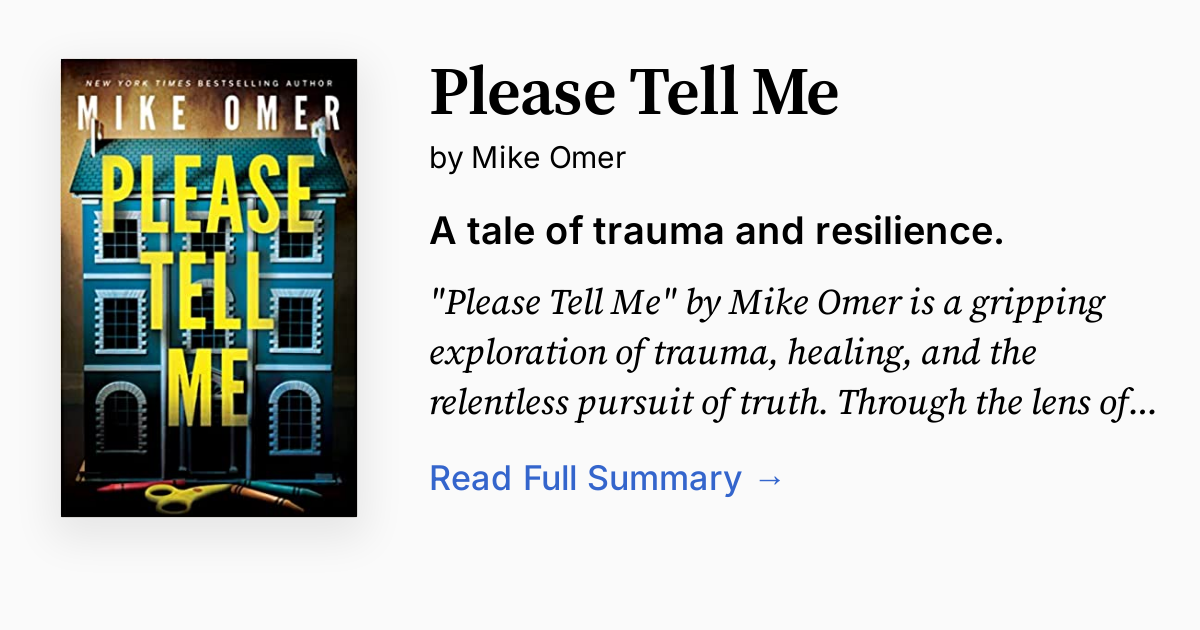 Please Tell Me by Mike Omer | Summary, Audio, Analysis