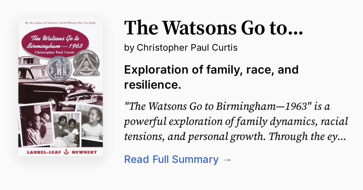 The Watsons Go to Birmingham - 1963 | Summary, Analysis, FAQ