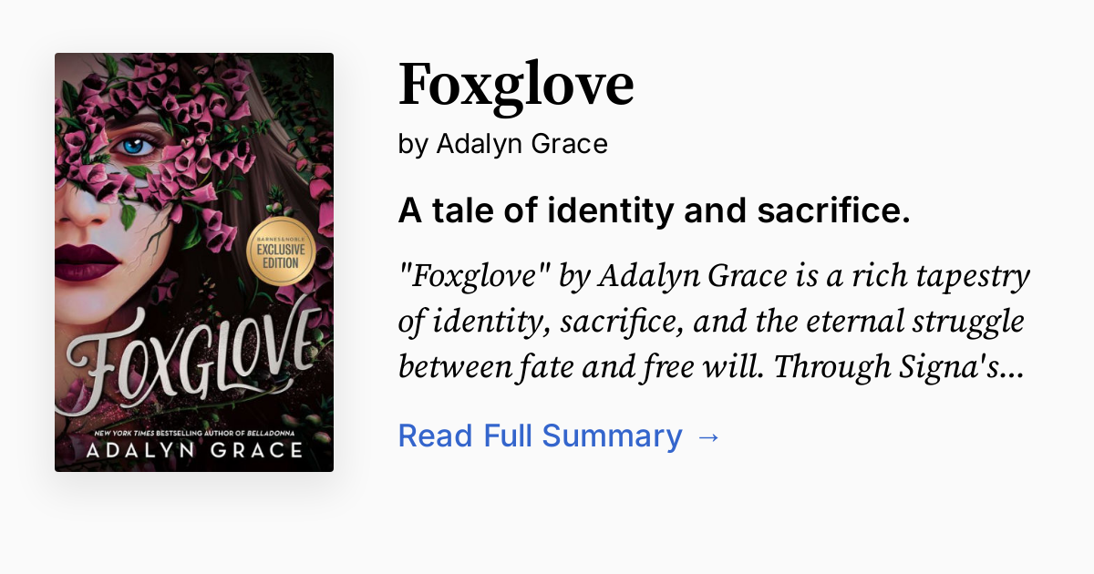 Foxglove by Adalyn Grace | Summary, Audio, Analysis, FAQ