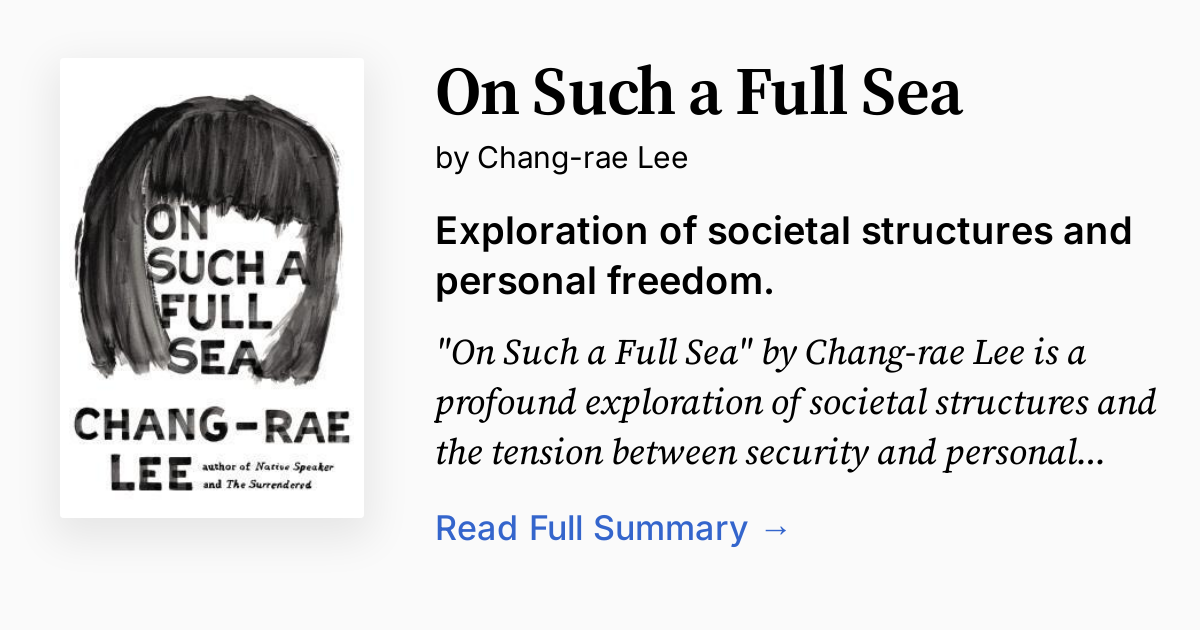 On Such a Full Sea | Summary, Audio, Analysis