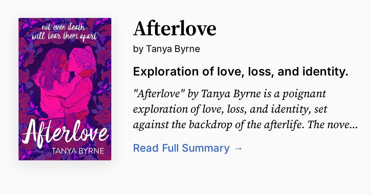 Afterlove by Tanya Byrne | Summary, Audio, Analysis