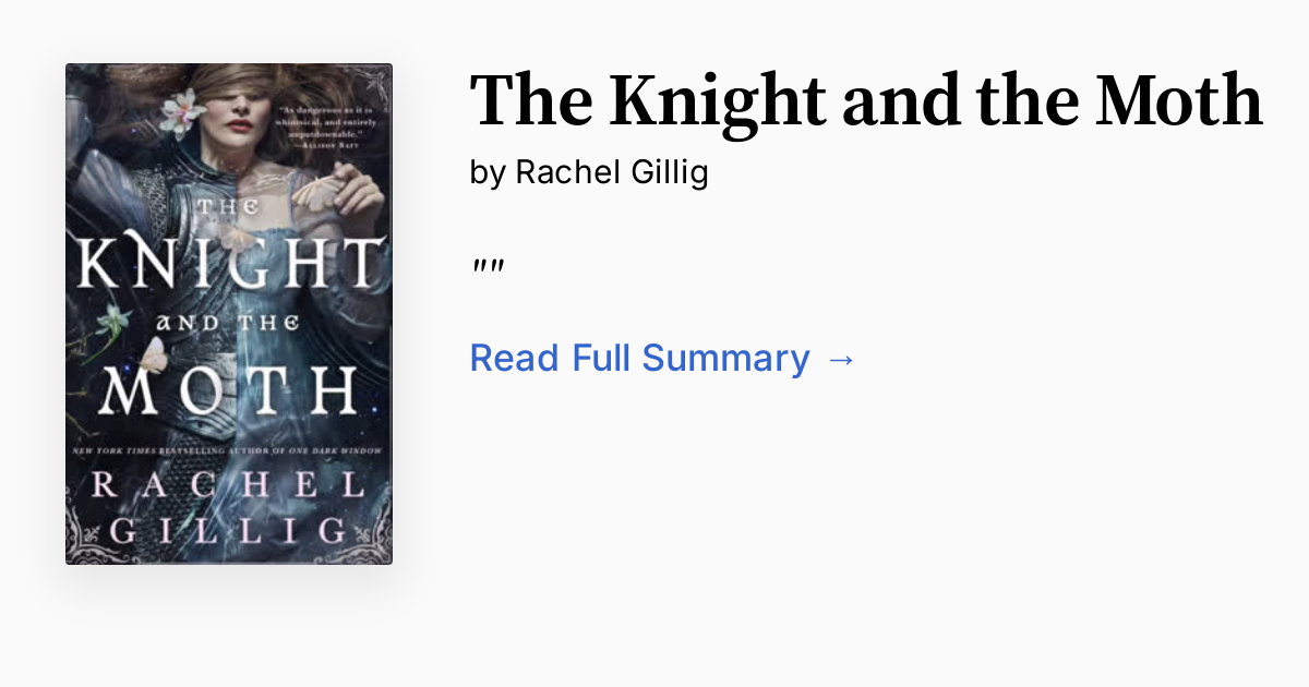The Knight and the Moth | Summary, Analysis, FAQ