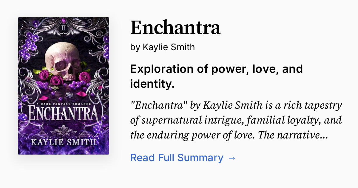 Enchantra by Kaylie Smith | Summary, Analysis, FAQ