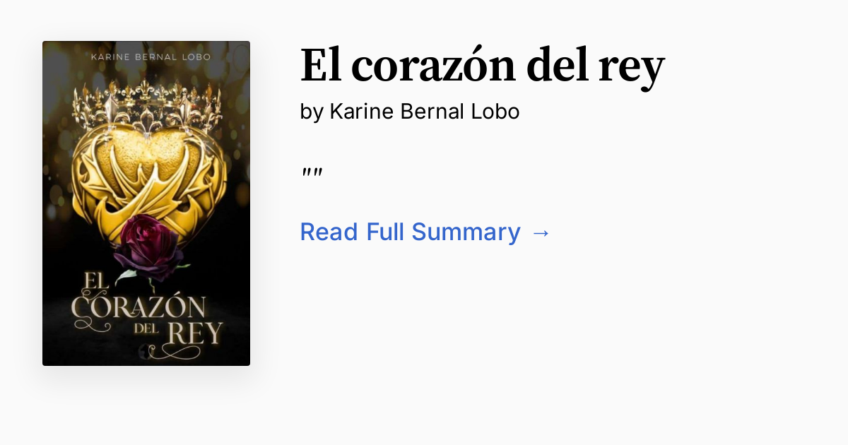 El corazón del rey | Summary, Analysis, FAQ