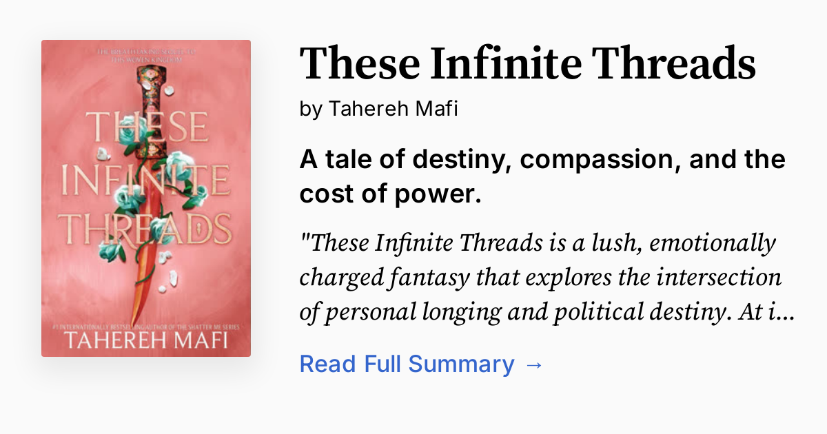 These Infinite Threads | Summary, Analysis, FAQ