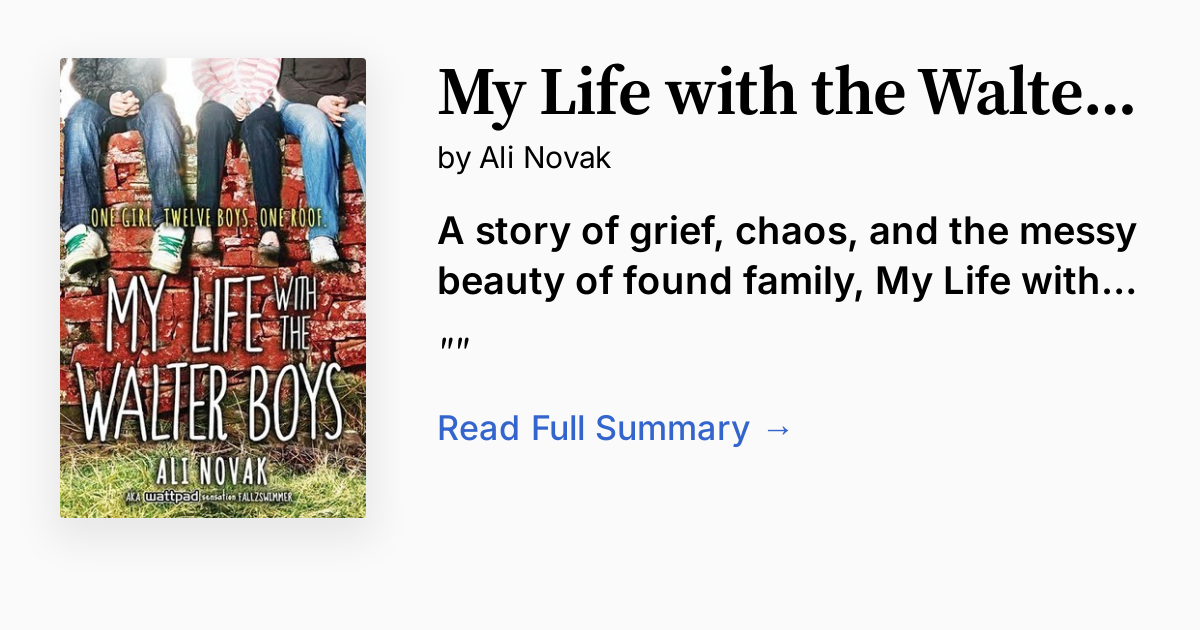 My Life with the Walter Boys | Summary, Audio, Analysis, FAQ