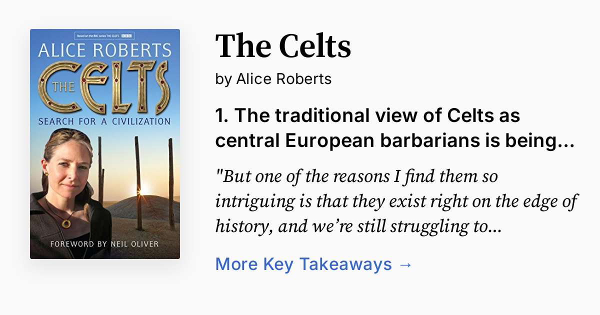 The Celts by Alice Roberts | Summary, Audio, Quotes