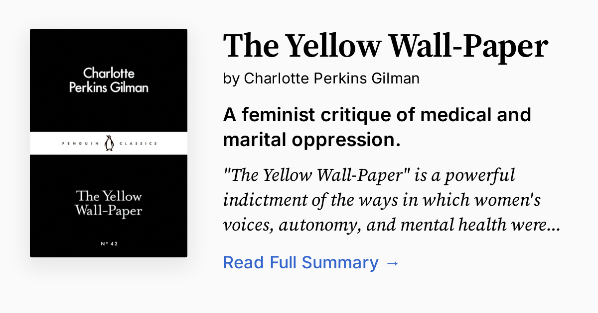 The Yellow Wall-Paper | Summary, Analysis