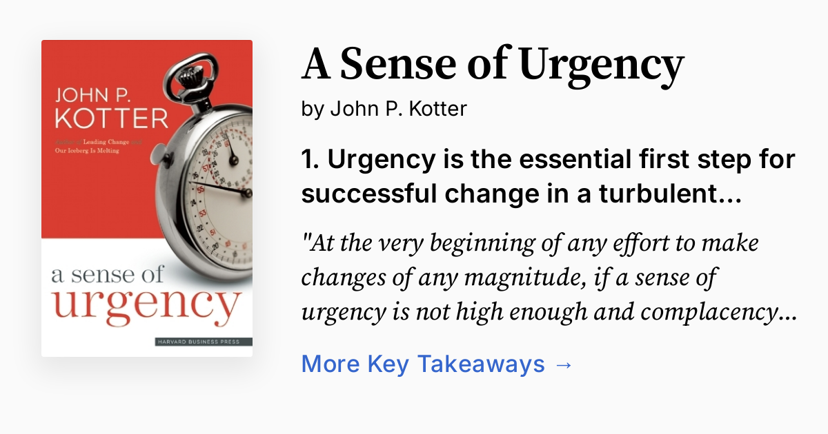 A Sense of Urgency | Summary, Audio, Quotes, FAQ