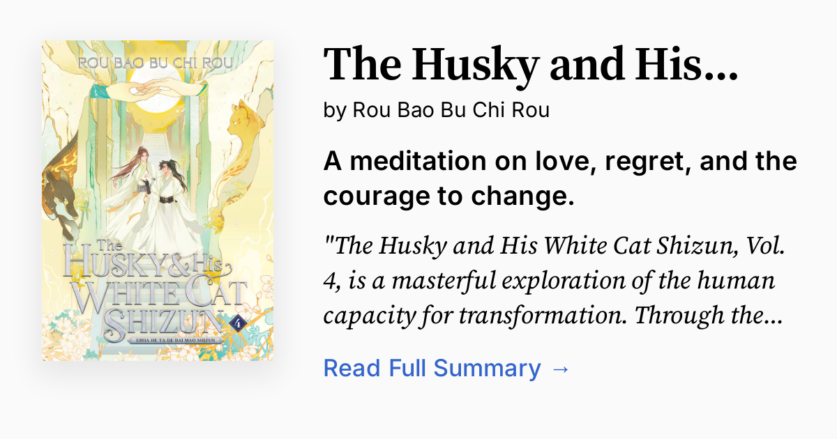 The Husky and His White Cat Shizun | Summary, Audio, Analysis, FAQ