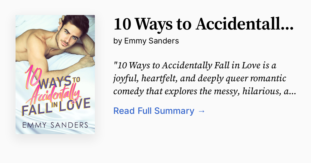 10 Ways to Accidentally Fall in Love | Summary, Audio, Analysis, FAQ
