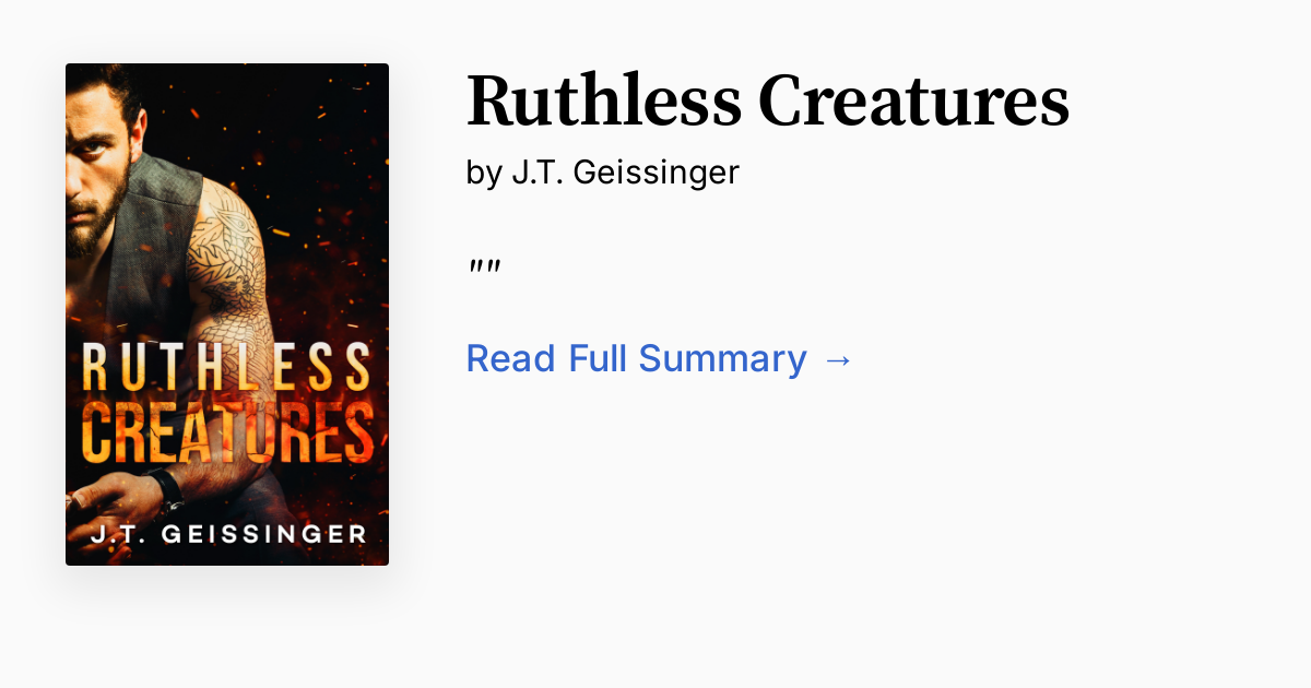 Ruthless Creatures | Summary, Analysis