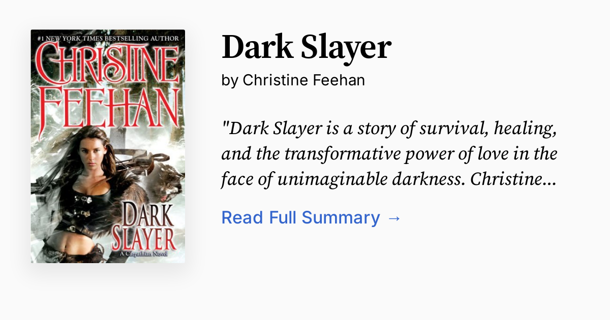 Dark Slayer by Christine Feehan | Summary, Audio, Analysis