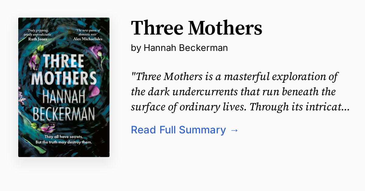 Three Mothers by Hannah Beckerman | Summary, Audio, Analysis, FAQ