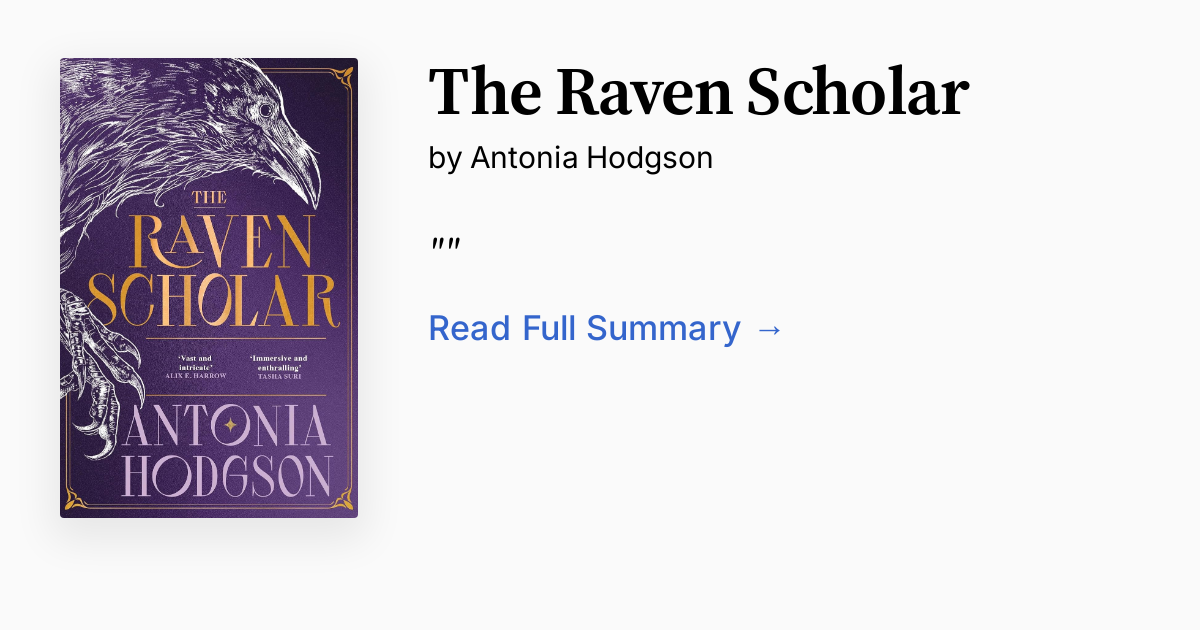The Raven Scholar | Summary, Analysis, FAQ