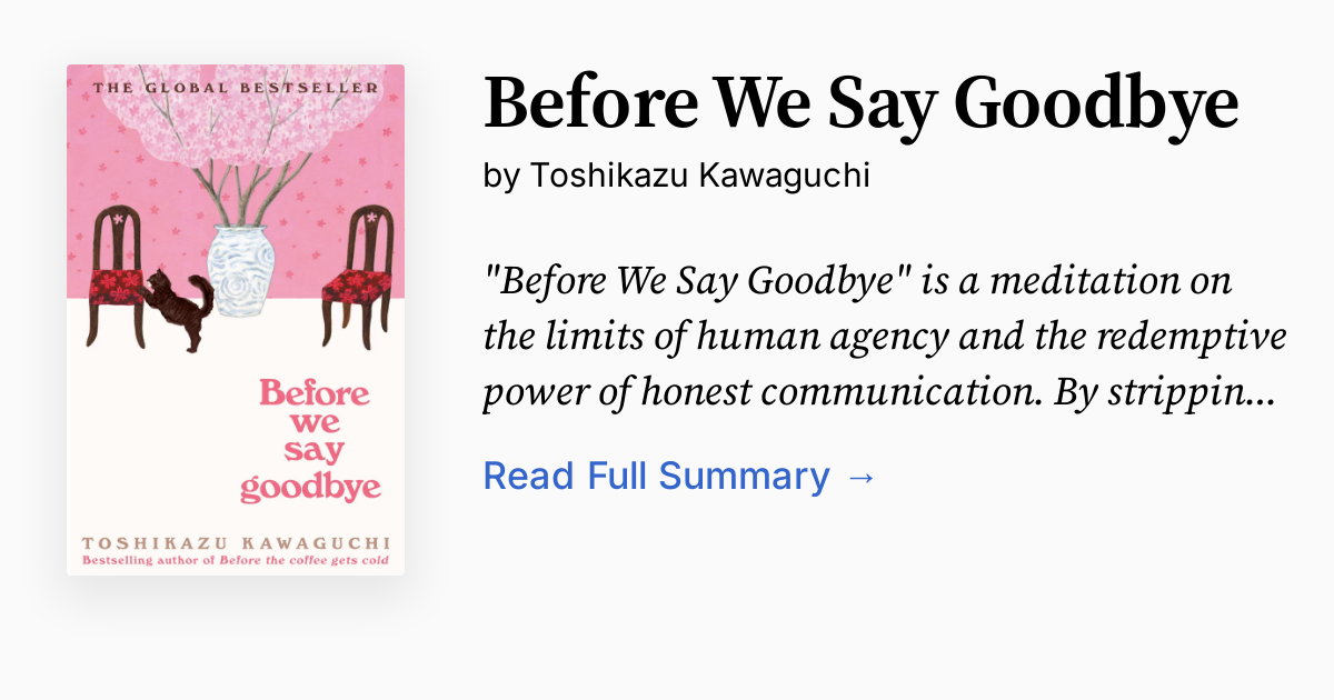 Before We Say Goodbye | Summary, Audio, Analysis, FAQ