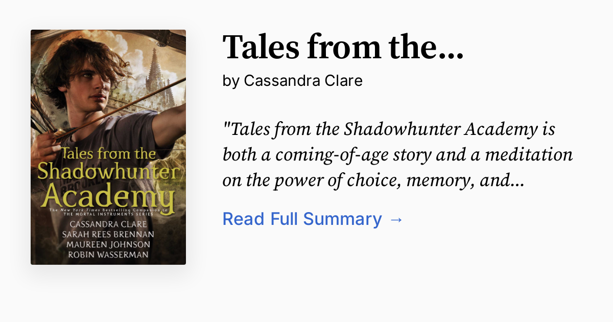 Tales from the Shadowhunter Academy | Summary, Audio, Analysis