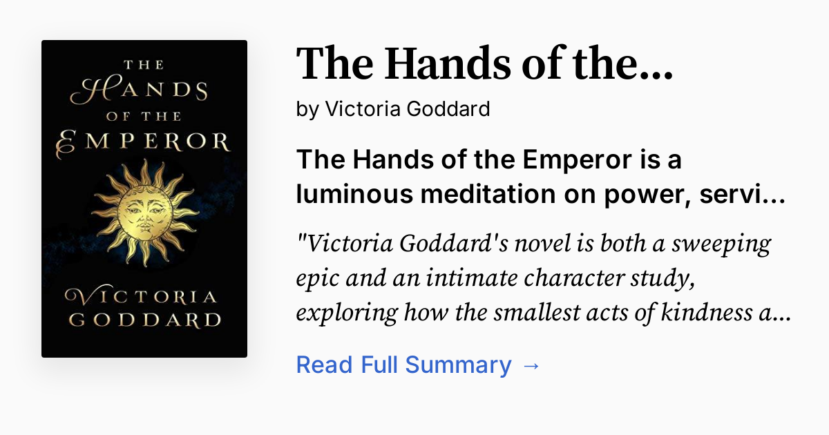 The Hands of the Emperor | Summary, Audio, Analysis