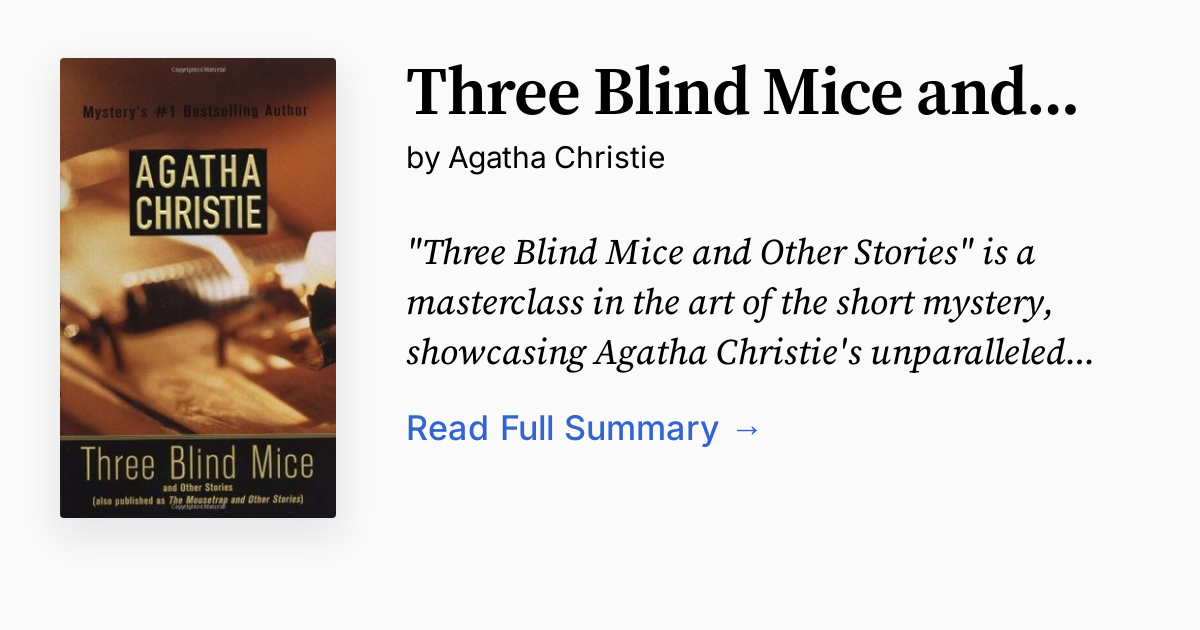 Three Blind Mice and Other Stories | Summary, Analysis, FAQ