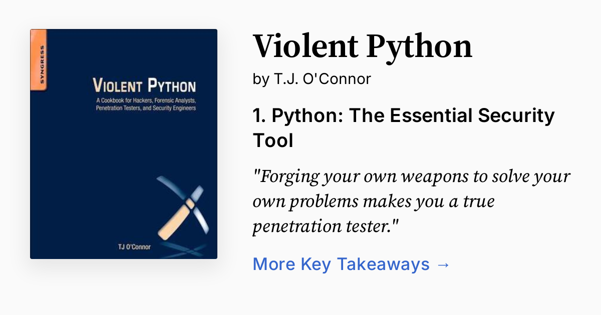 Violent Python by T.J. O'Connor | Summary, Audio, Quotes