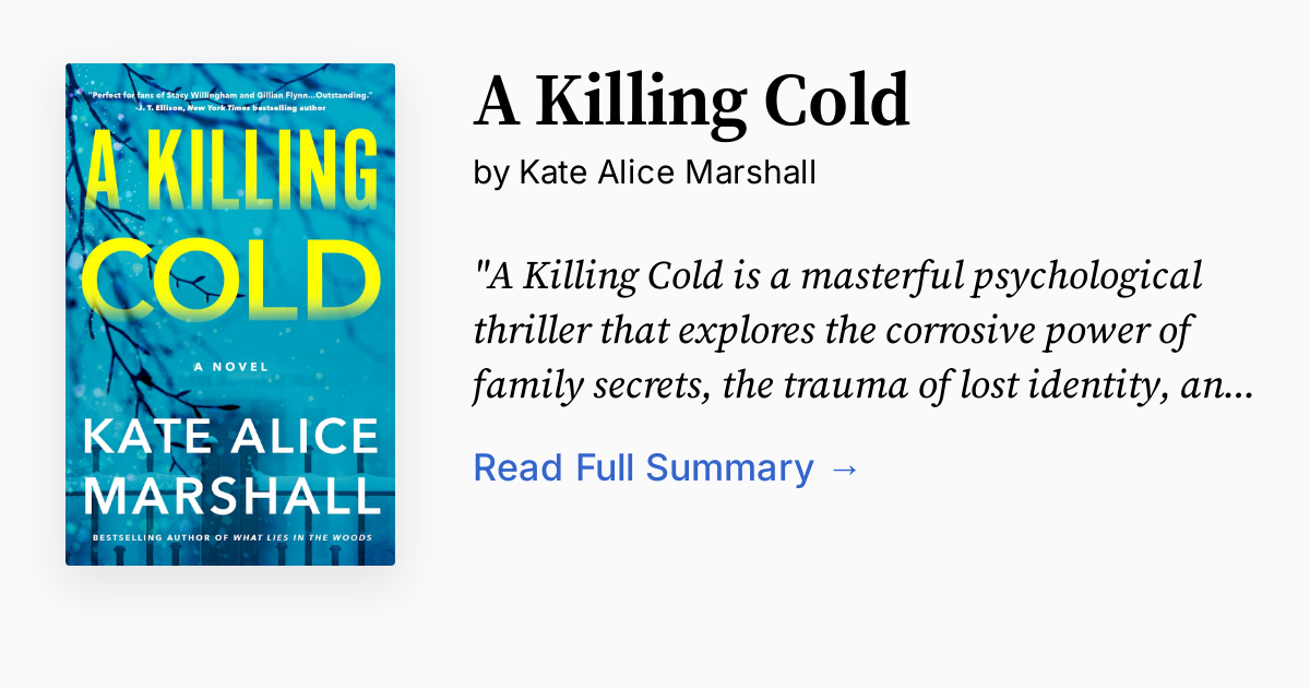 A Killing Cold by Kate Alice Marshall | Summary, Audio, Analysis, FAQ