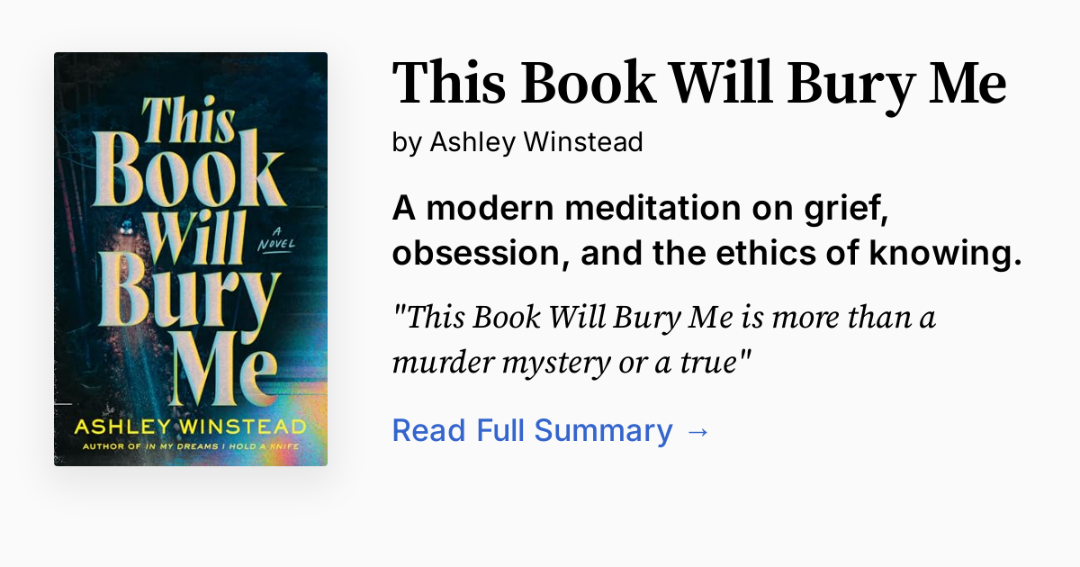 This Book Will Bury Me | Summary, Audio, Analysis, FAQ