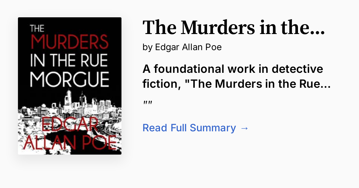 The Murders in the Rue Morgue | Summary, Analysis