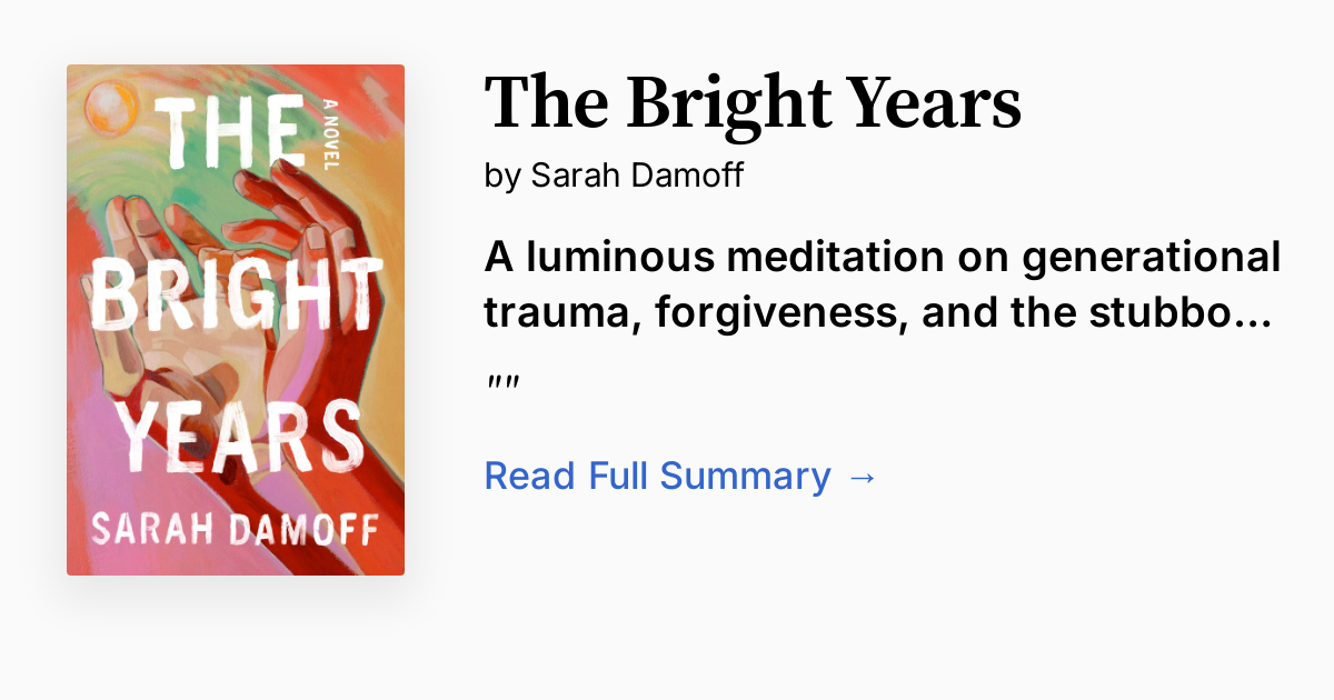 The Bright Years | Summary, Analysis, FAQ