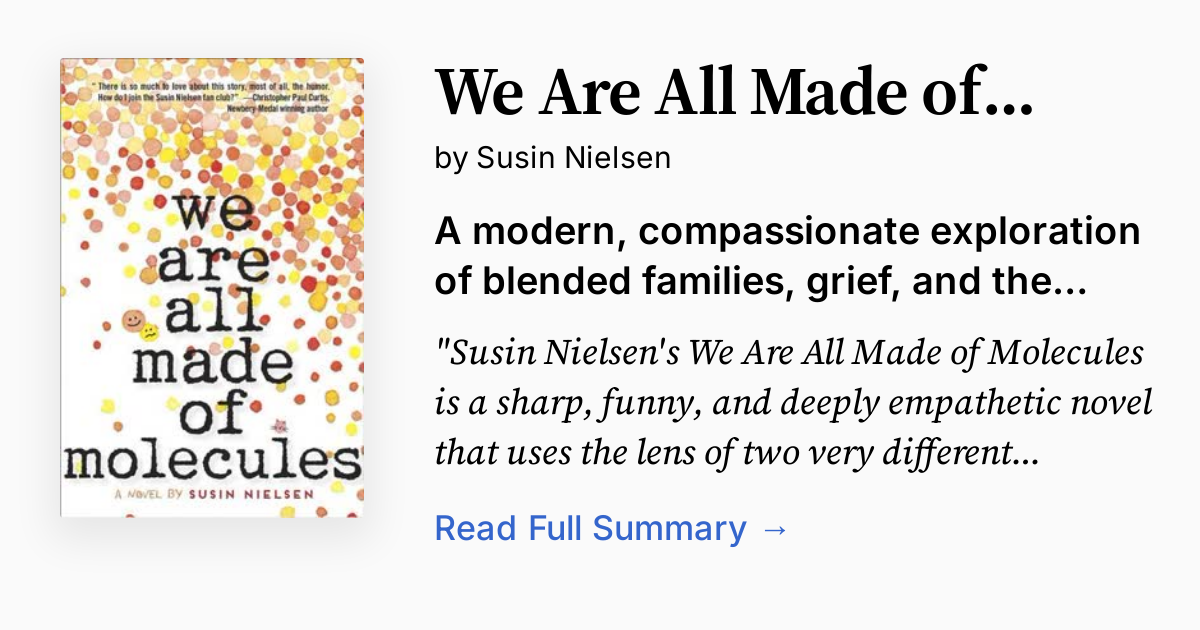 We Are All Made of Molecules | Summary, Analysis, FAQ