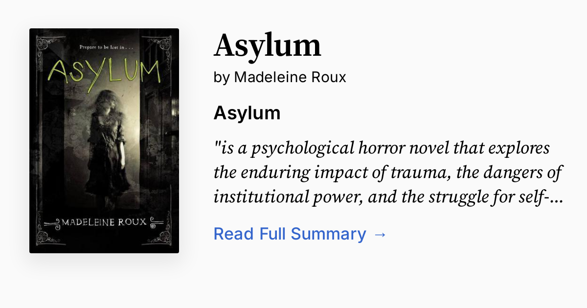 Asylum by Madeleine Roux | Summary, Analysis, FAQ