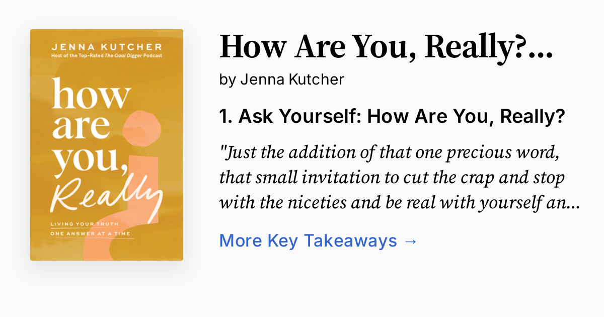 How Are You, Really? Living Your Truth One Answer at a Time | Summary ...