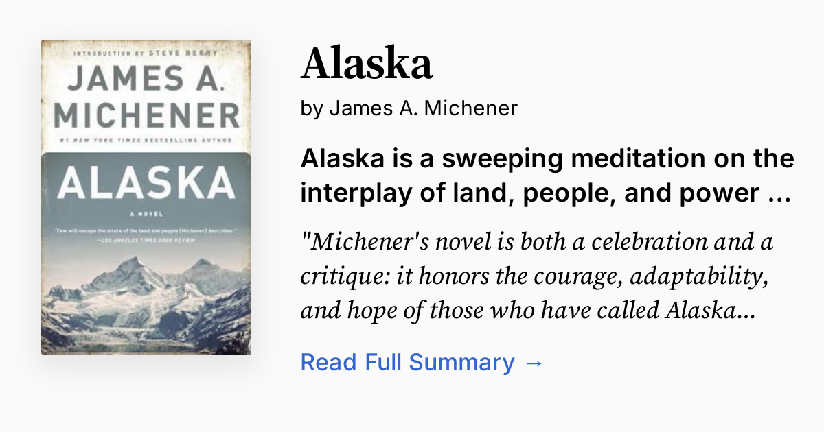 Alaska by James A. Michener | Summary, Audio, Analysis, FAQ
