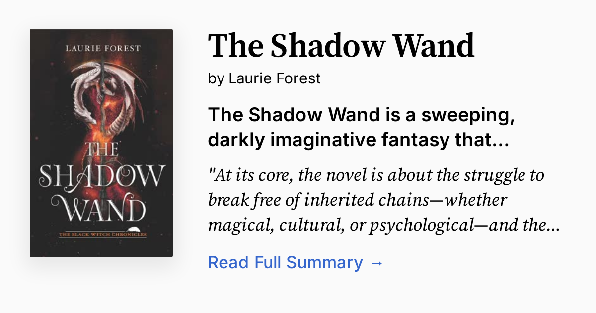 The Shadow Wand | Summary, Audio, Analysis