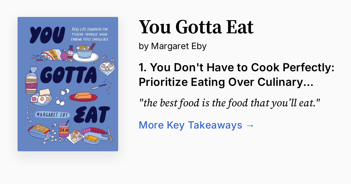 You Gotta Eat by Margaret Eby | Summary, Audio, Quotes