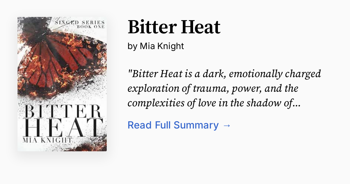 Bitter Heat by Mia Knight | Summary, Audio, Analysis, FAQ