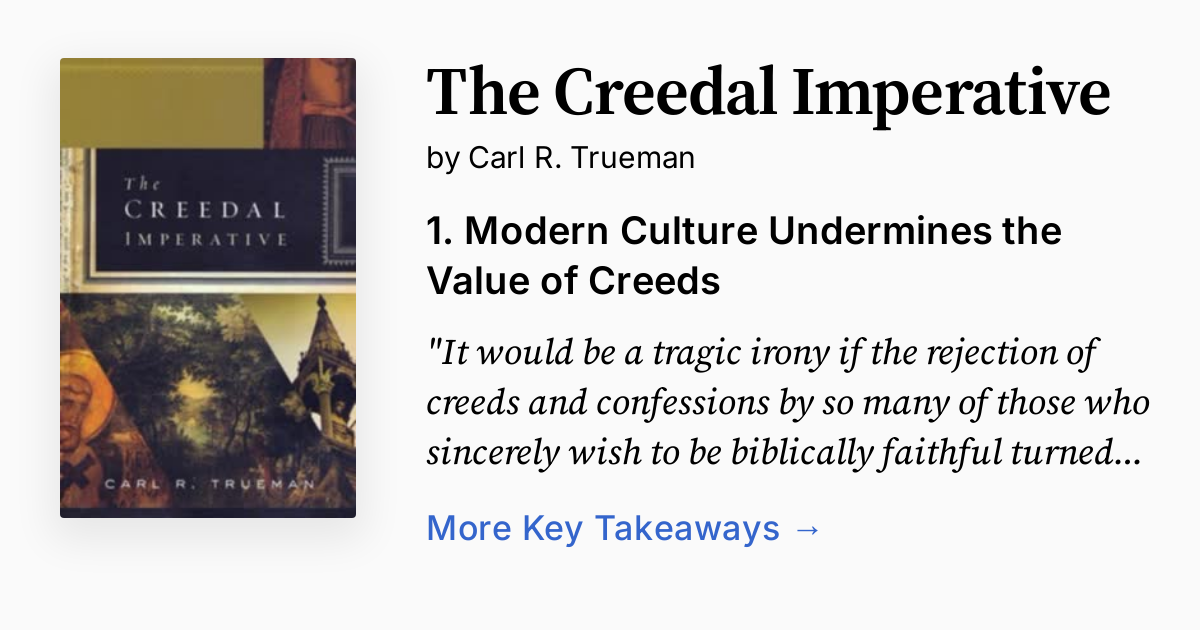 The Creedal Imperative | Summary, Audio, Quotes