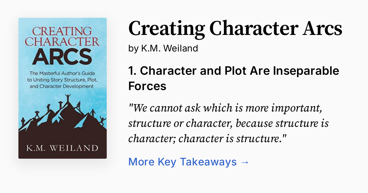 Creating Character Arcs | Summary, Audio, Quotes, FAQ