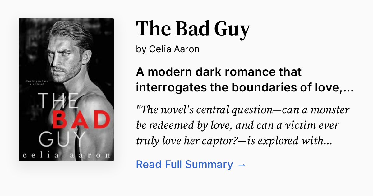The Bad Guy by Celia Aaron | Summary, Audio, Analysis, FAQ