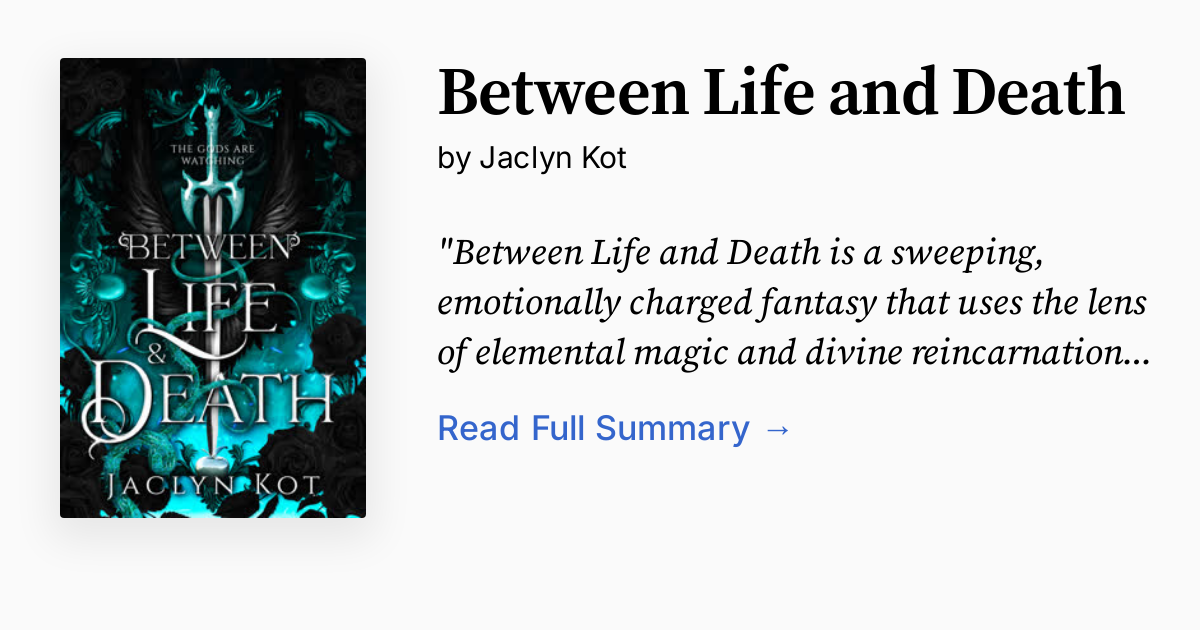 Between Life and Death | Summary, Audio, Analysis, FAQ