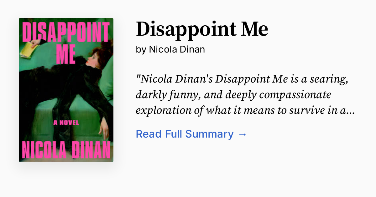 Disappoint Me by Nicola Dinan | Summary, Audio, Analysis