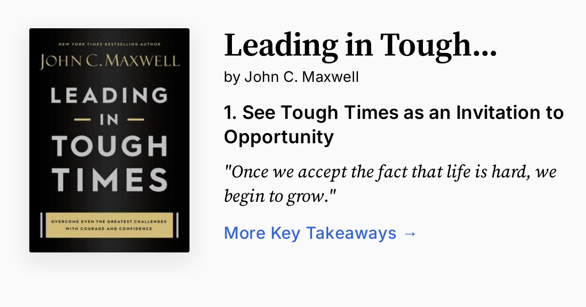 Leading in Tough Times | Summary, Audio, Quotes, FAQ