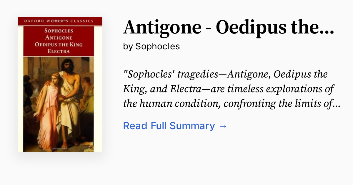Antigone - Oedipus the King - Electra | Summary, Analysis