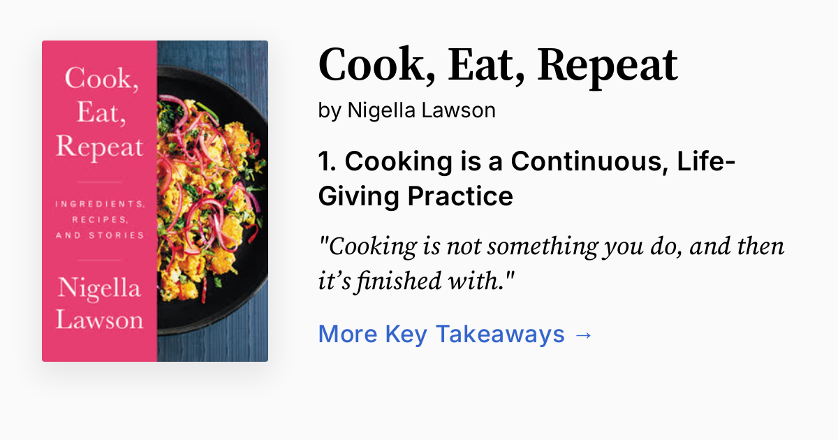 Cook, Eat, Repeat | Summary, Audio, Quotes