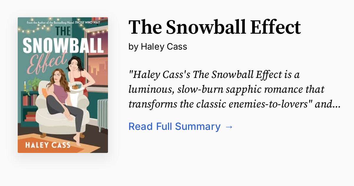 The Snowball Effect | Summary, Analysis, FAQ