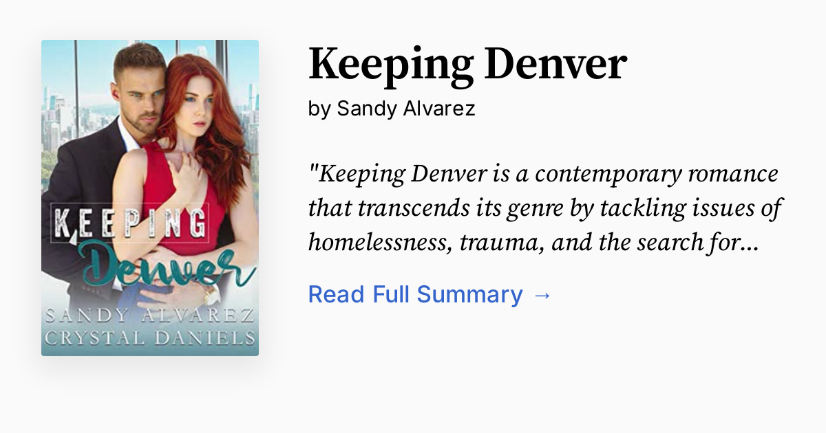 Keeping Denver by Sandy Alvarez | Summary, Audio, Analysis