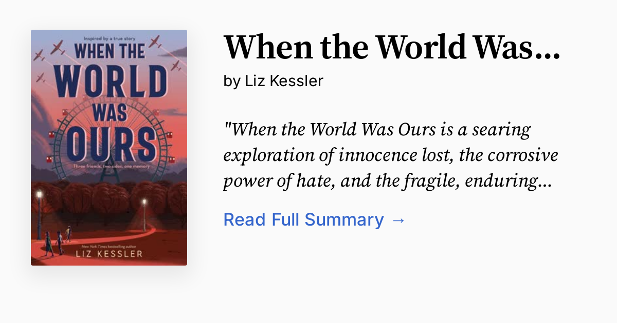 When the World Was Ours | Summary, Audio, Analysis, FAQ