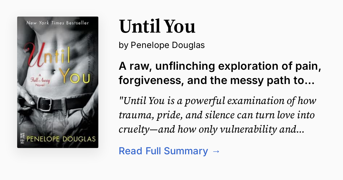 Until You by Penelope Douglas | Summary, Audio, Analysis, FAQ