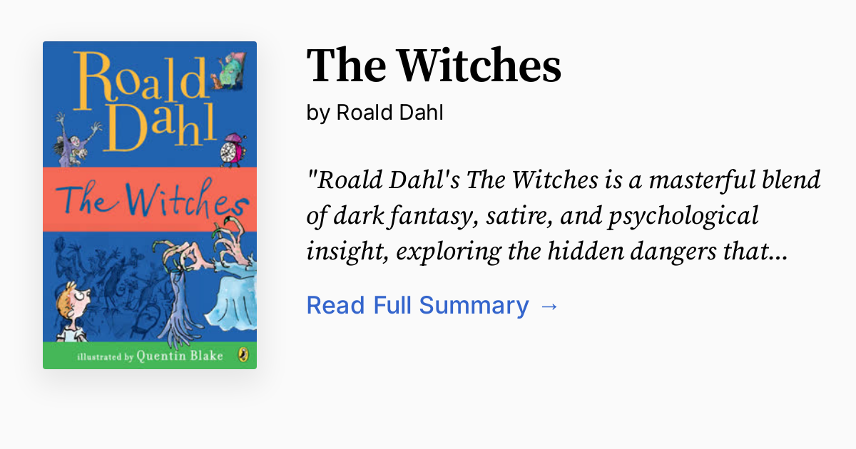 The Witches by Roald Dahl | Summary, Analysis, FAQ